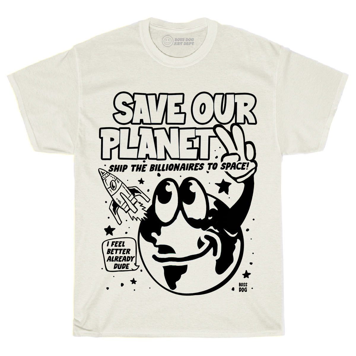 Save Our Planet Ivory Tee – Boss Dog Art